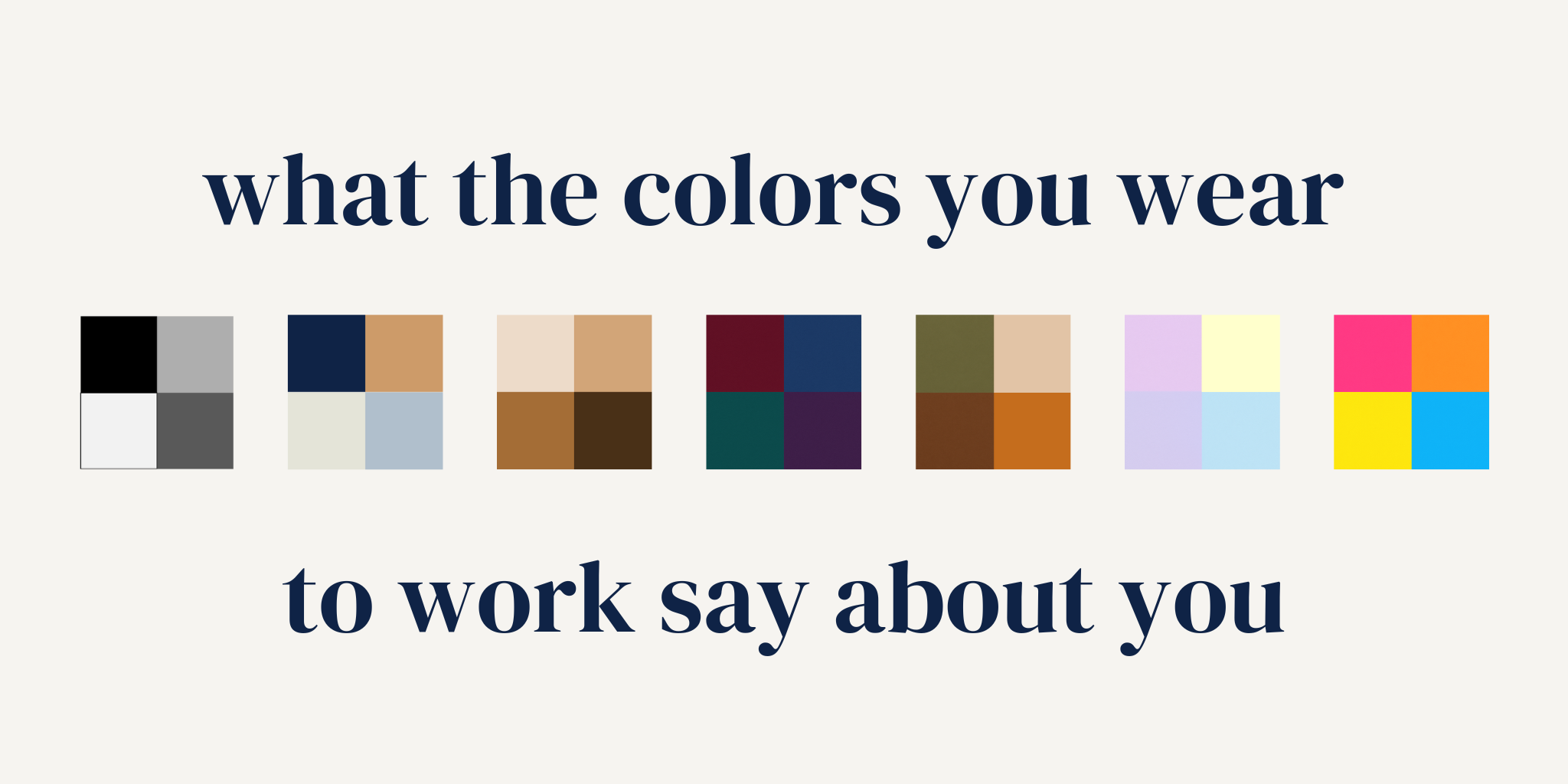 what the colors you wear to work say about you – Tennie
